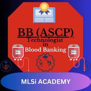 ASCP Certification Preparation • MLSi ACADEMY