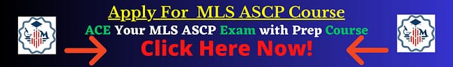 MLS ASCP Exam • MLS ASCP Exam Reqs, Study Guide, Q&A, Prep