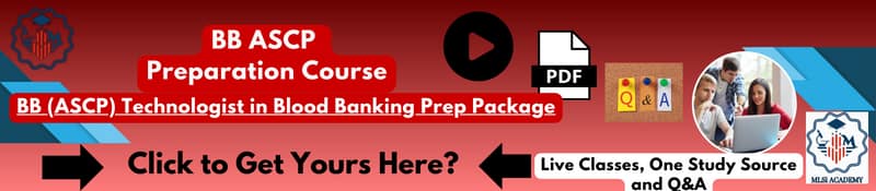 ASCP Certification Preparation • MLSi ACADEMY