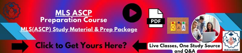 ASCP Certification Preparation • MLSi ACADEMY