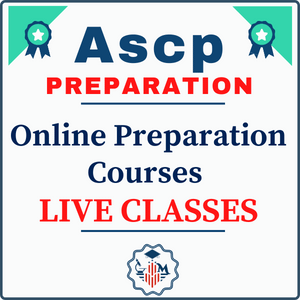 ASCP Certification Preparation • MLSi ACADEMY