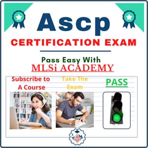 ASCP (BOC) Exam, What You Must Know Before You Go!