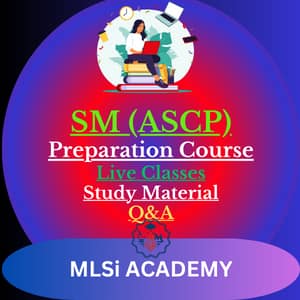 SM ASCP Exam Prep • SM ASCP Study Material, Live Classes, Q&A